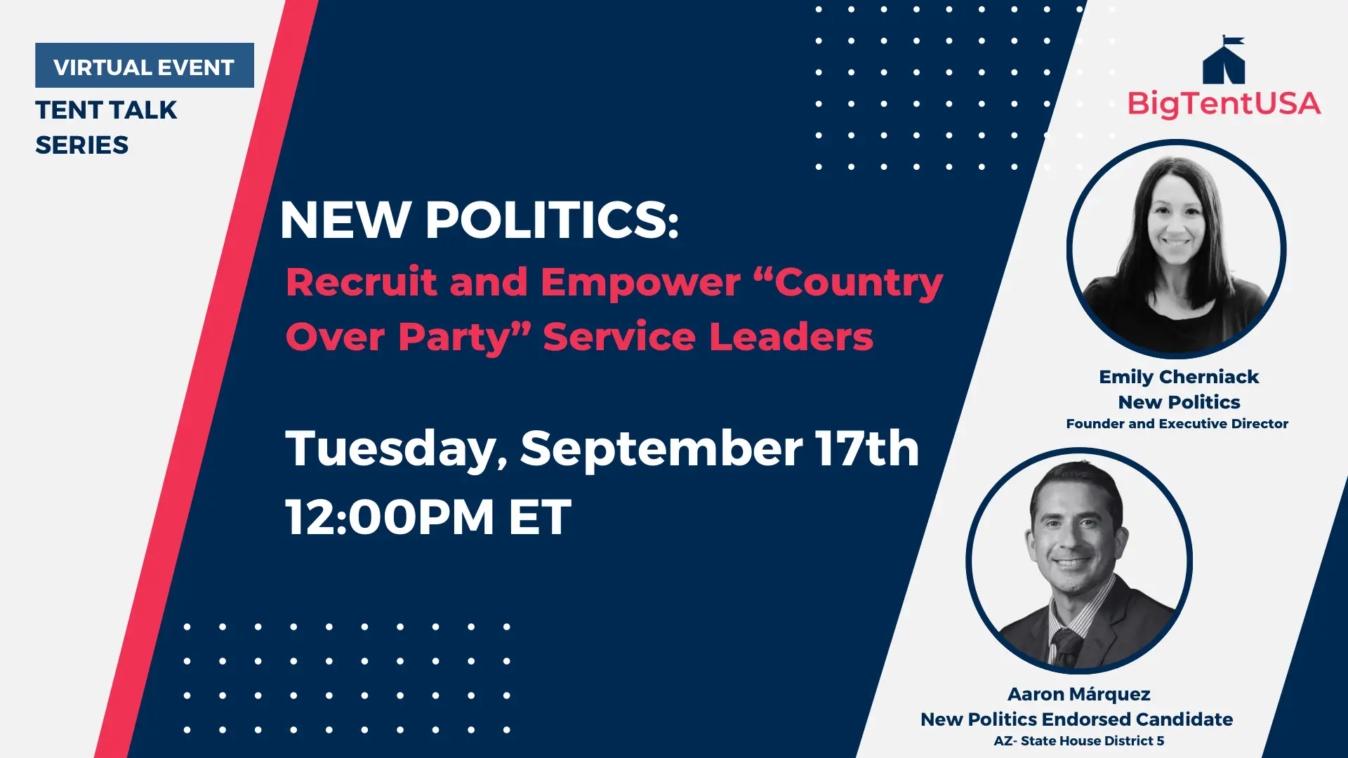 Tent Talk: Recruiting Future State Leaders with New Politics Founder ...