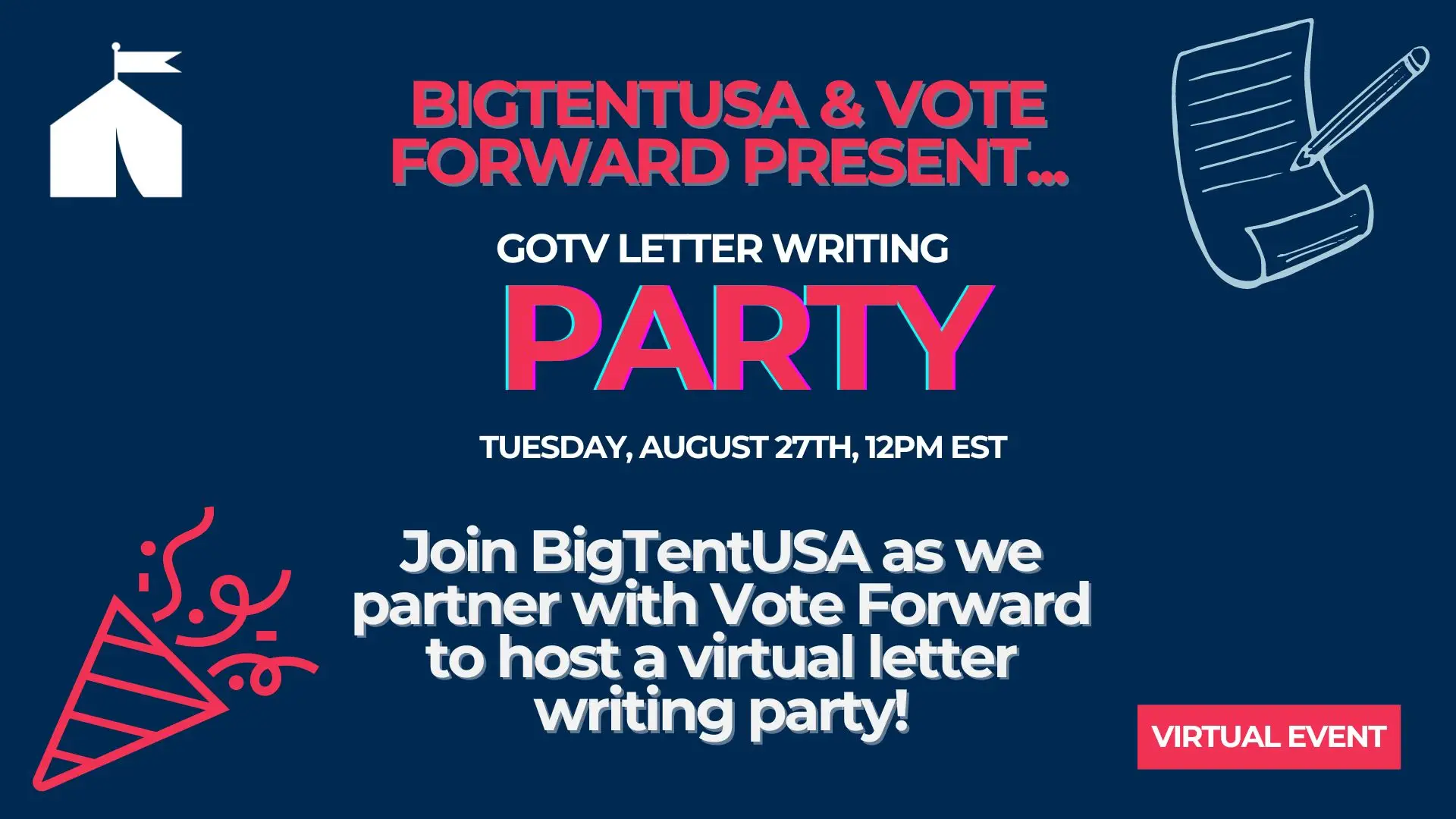 BigTent Letter-Writing Party! - BigTentUSA